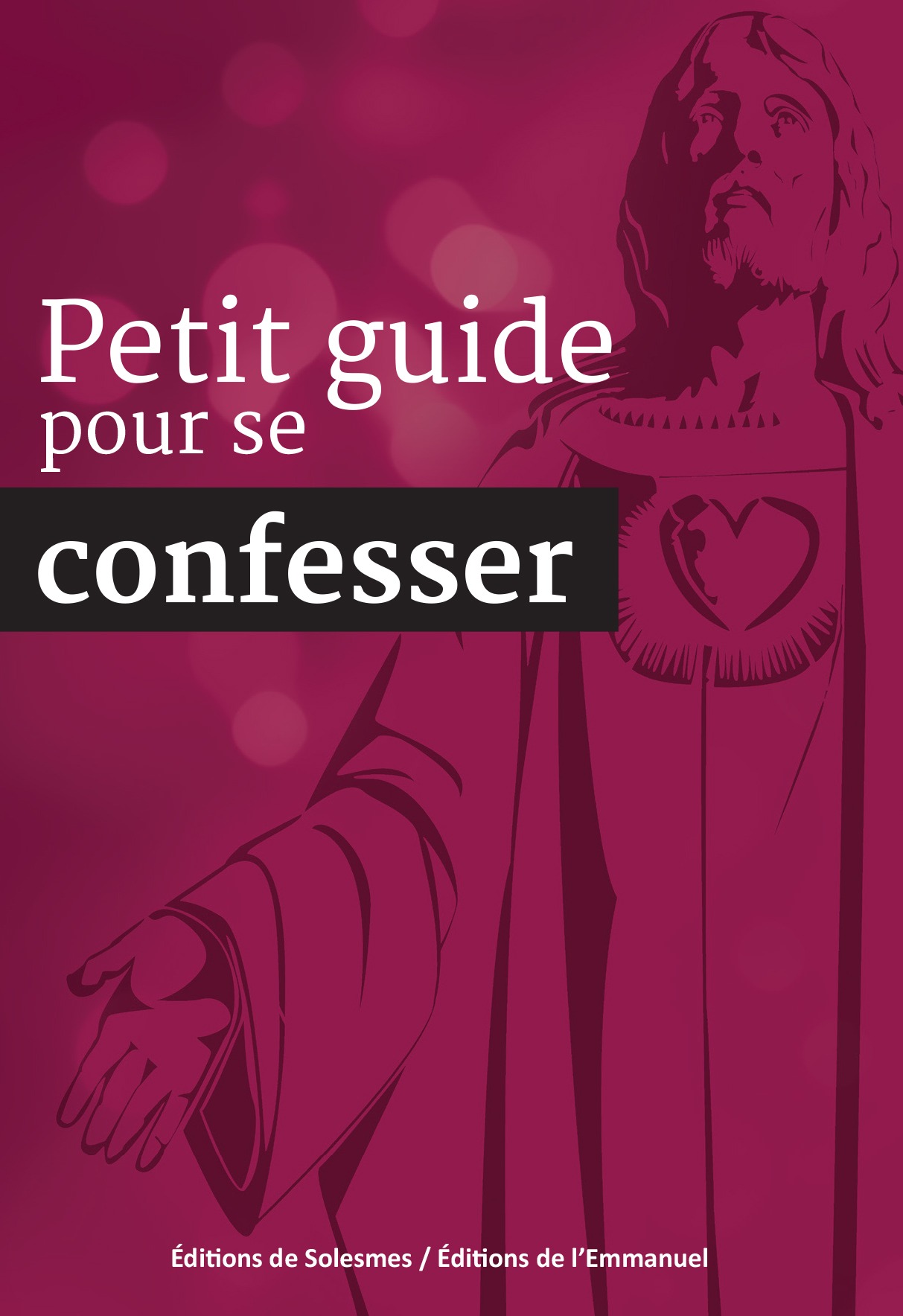 Petit guide pour se confesser | Éditions Emmanuel