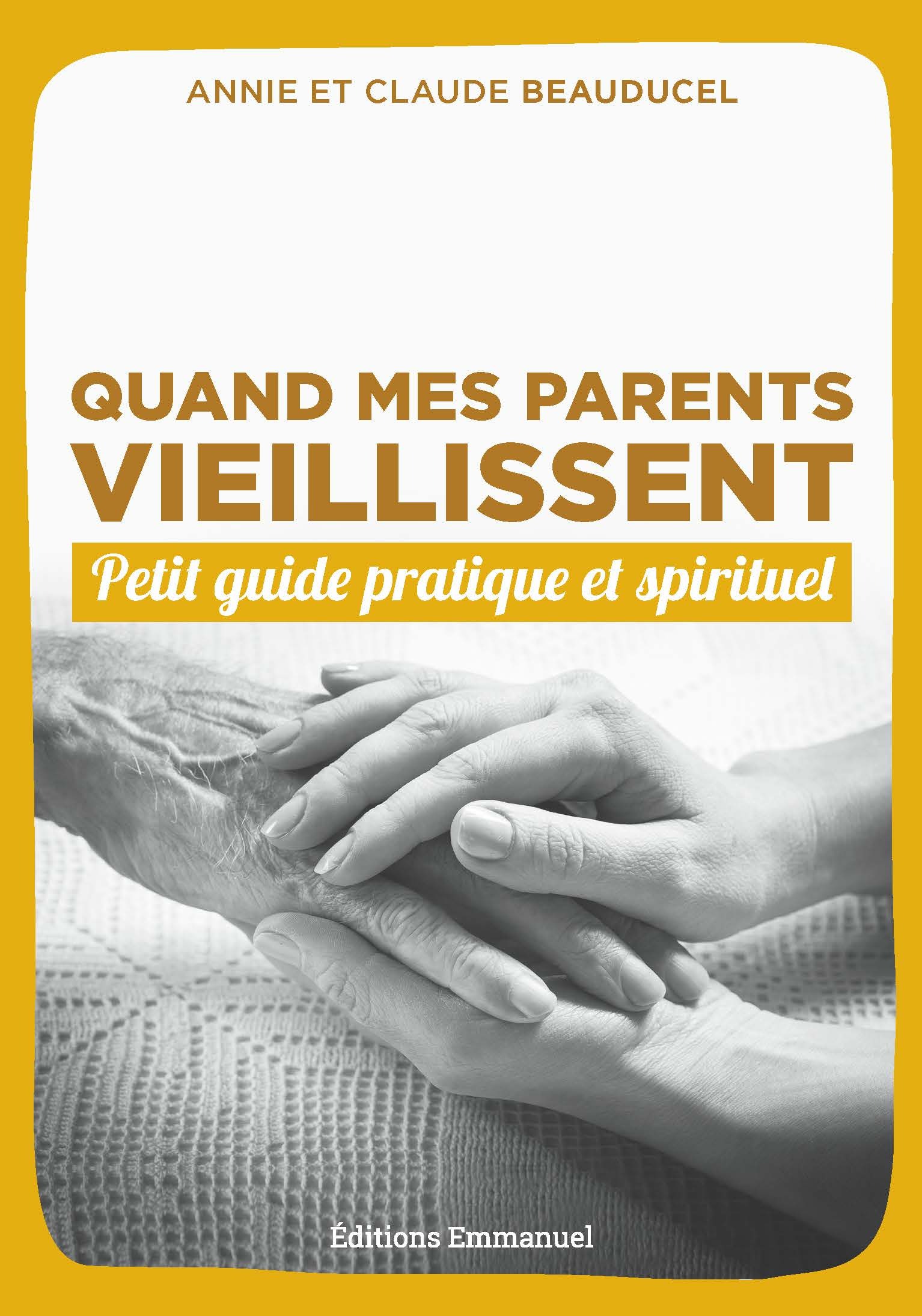 Quand mes parents vieillissent | Éditions Emmanuel