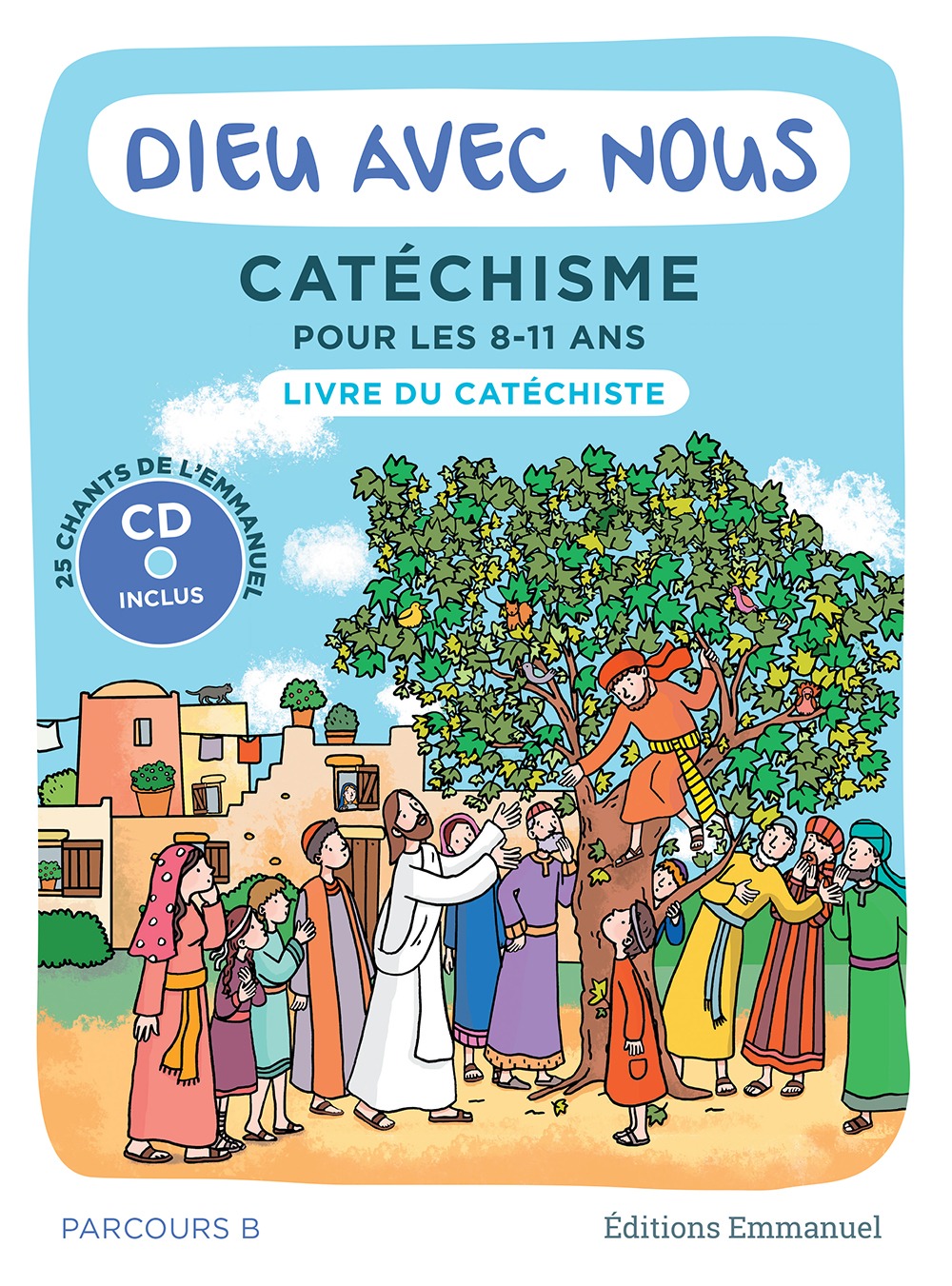 Dieu avec nous - Parcours C - Livre du catéchiste | Éditions Emmanuel