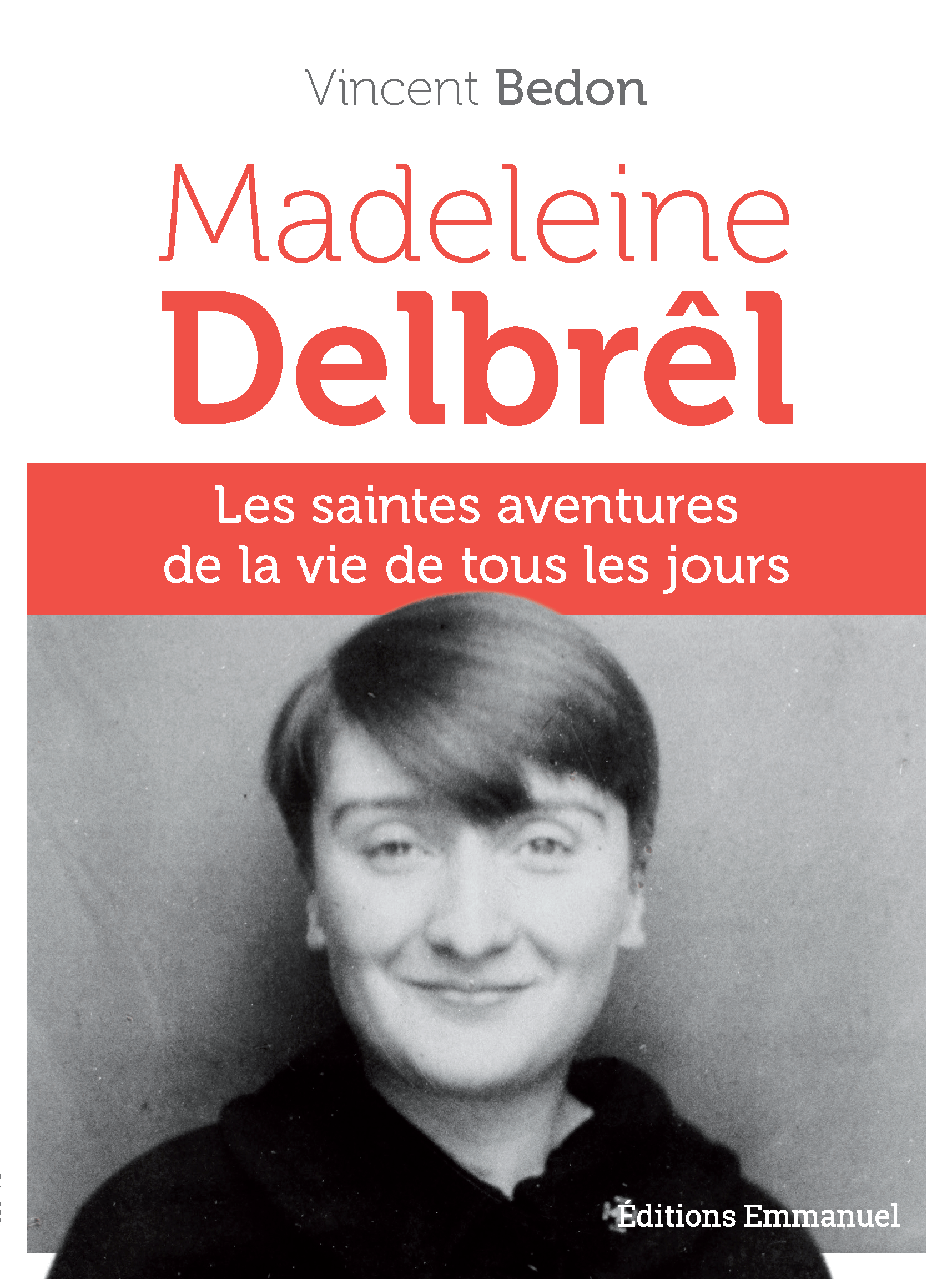Madeleine Delbrêl | Éditions Emmanuel
