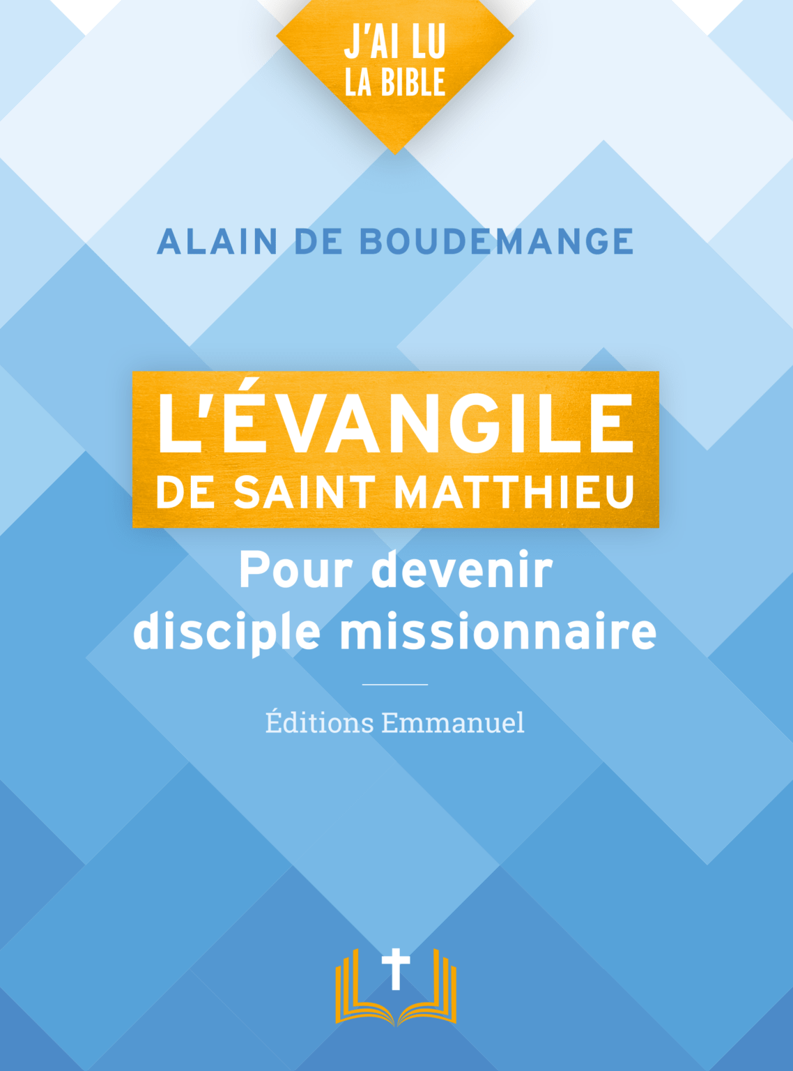 L’évangile de saint Matthieu | Éditions Emmanuel