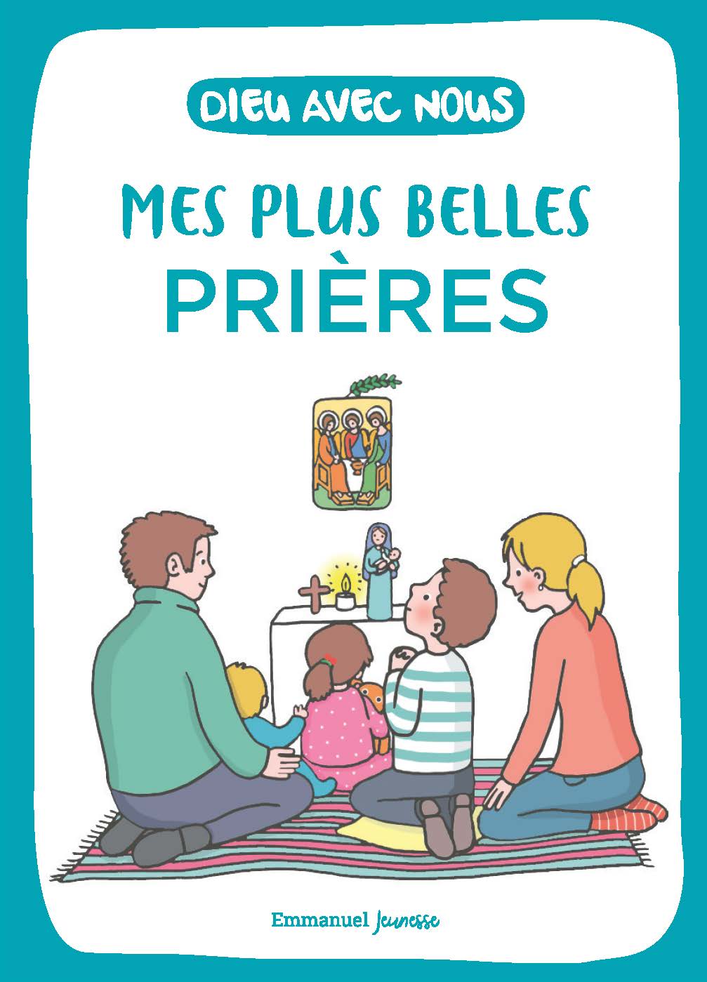 Dieu avec nous - Mes plus belles prières | Éditions Emmanuel