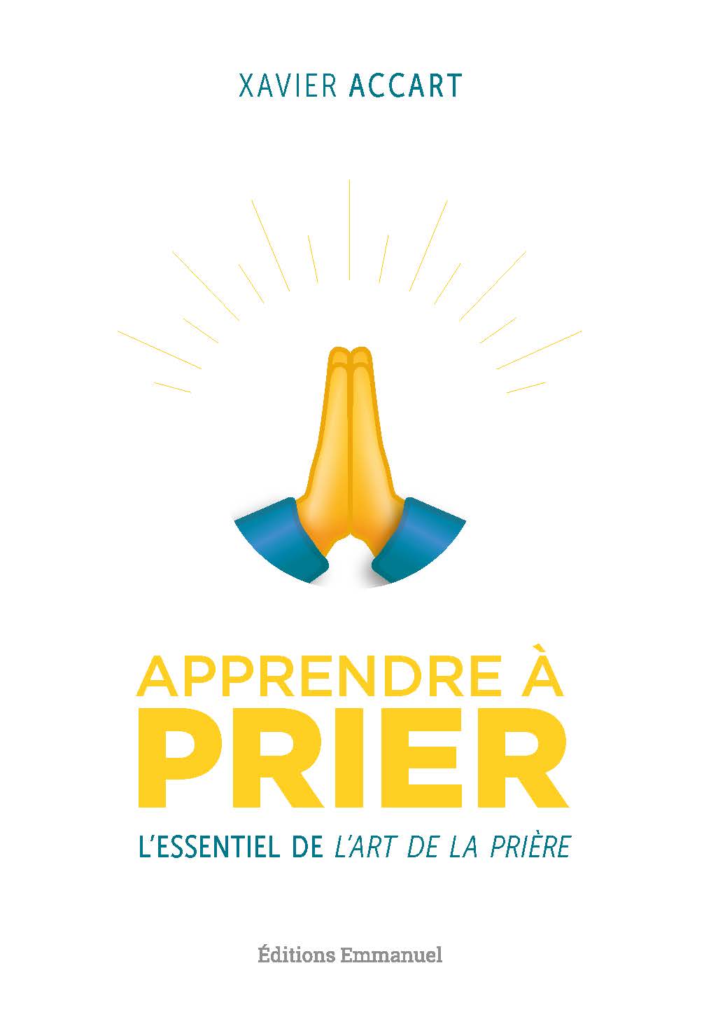 Apprendre à prier | Éditions Emmanuel