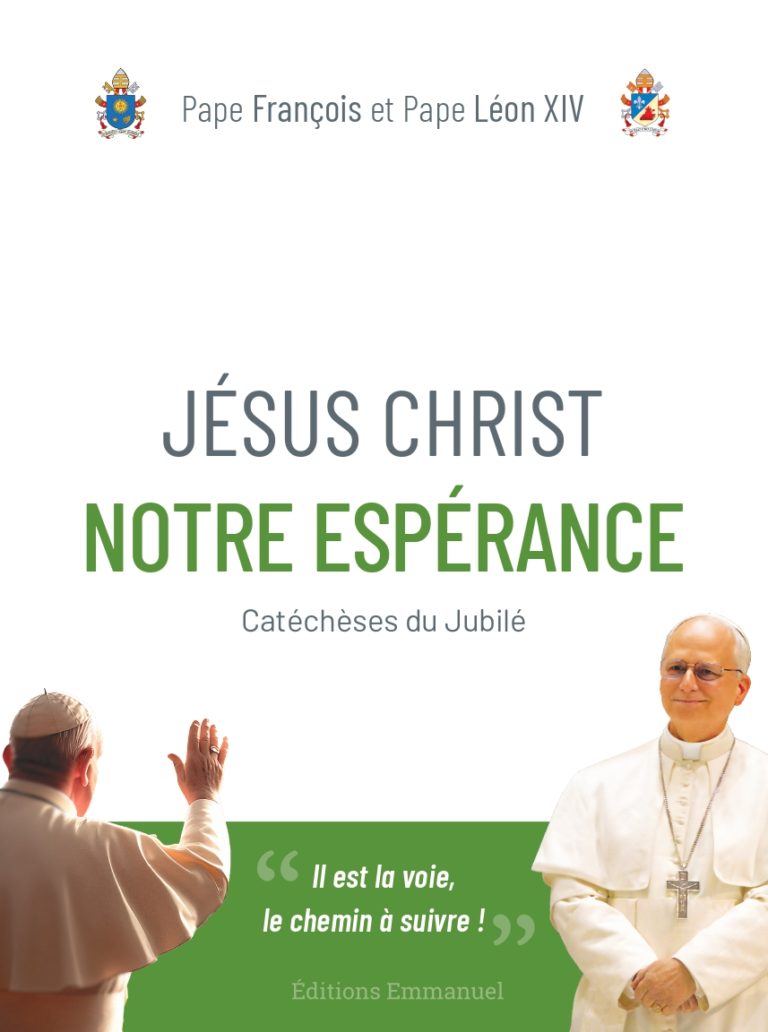 Jésus Christ notre espérance | Éditions Emmanuel